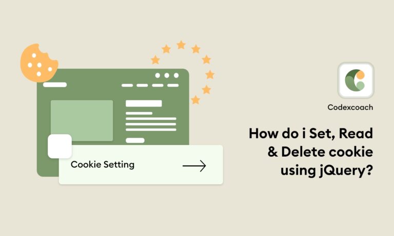 How Do I Set, Read & Delete Cookie Using JQuery? - CodexCoach