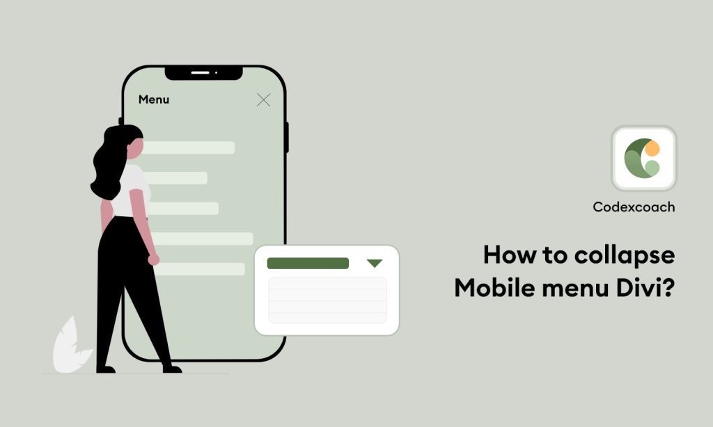 How To Collapse Mobile Menu Divi? - CodexCoach