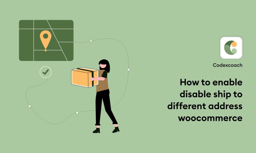How To Enable Disable Ship To Different Address Woocommerce Codexcoach