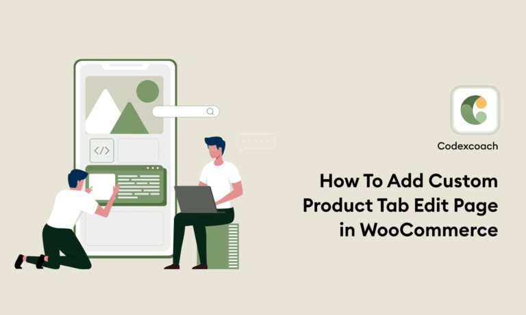 How To Add Custom Tab In Product Page In WooCommerce - CodexCoach