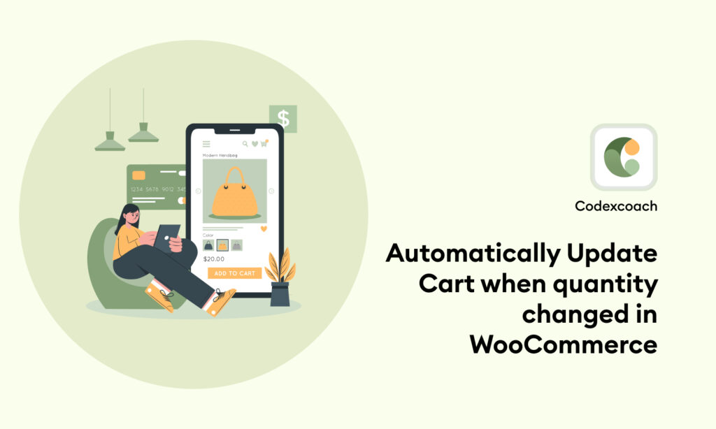 Automatically Update Cart When Quantity Changed In WooCommerce - CodexCoach