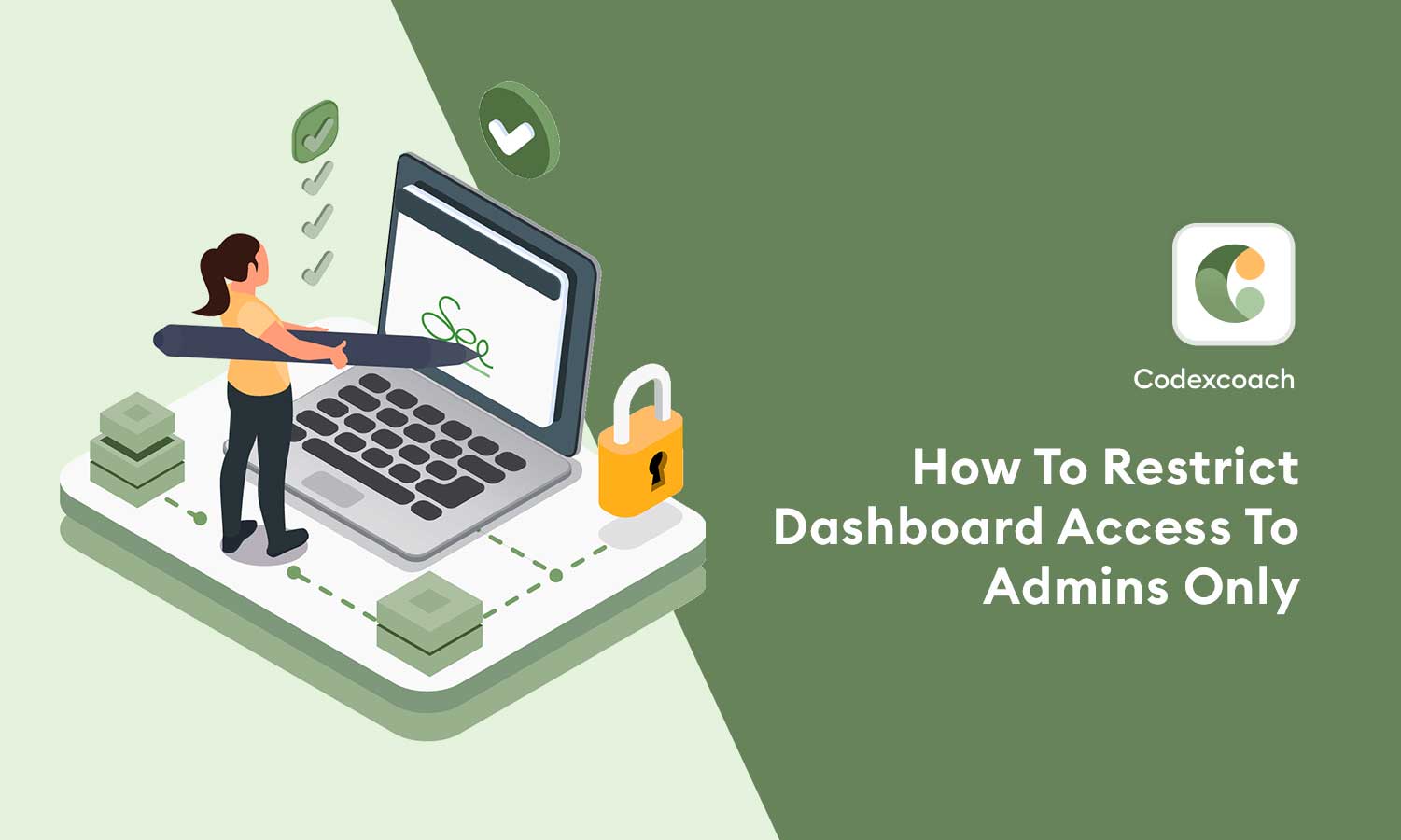 How To Restrict Dashboard Access To Admins Only In WordPress CodexCoach