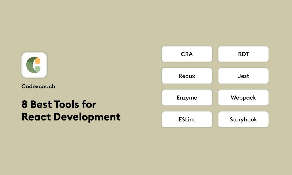 8 Best Tools For React Development