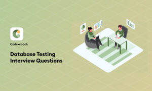 Top 35 Database Testing Interview Question And Answer [2024]