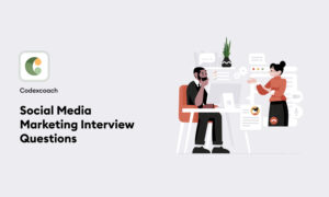 Top 30+ Social Media Marketing Interview Questions & Answers